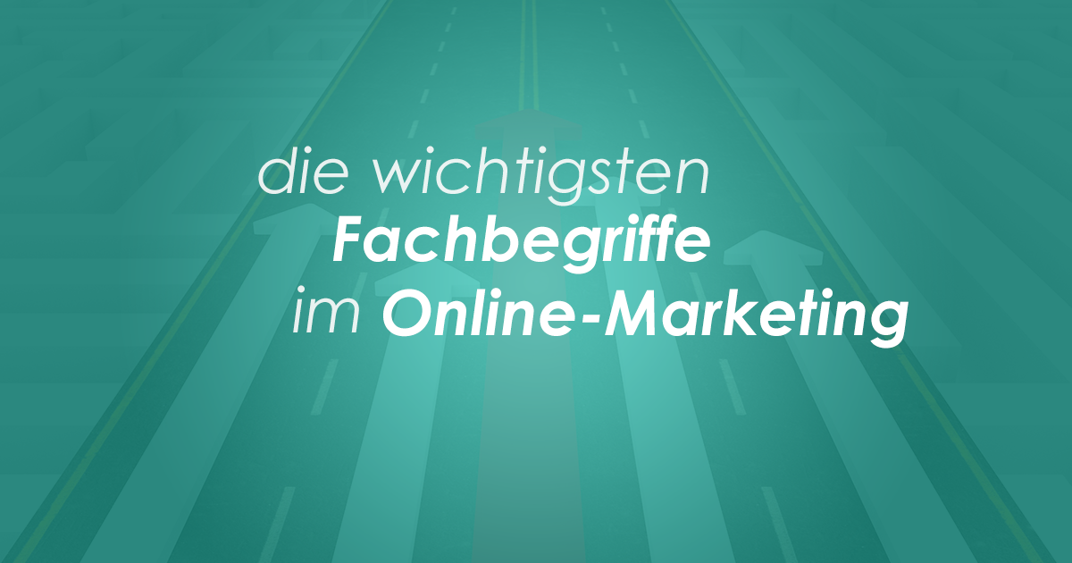die wichtigsten Fachbegriffe im Online-Marketing - TIM-Digital.de die wichtigsten Fachbegriffe im Online-Marketing - TIM-Digital.de